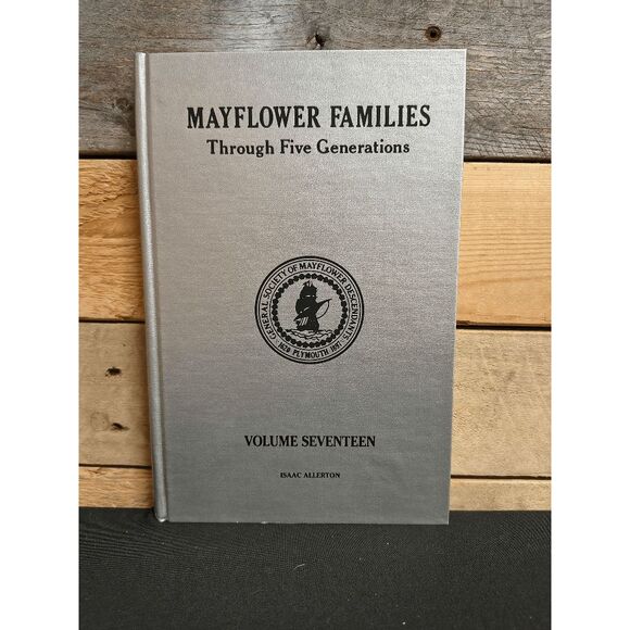 General Society of Mayflower Descendants | Other | Mayflower Families ...
